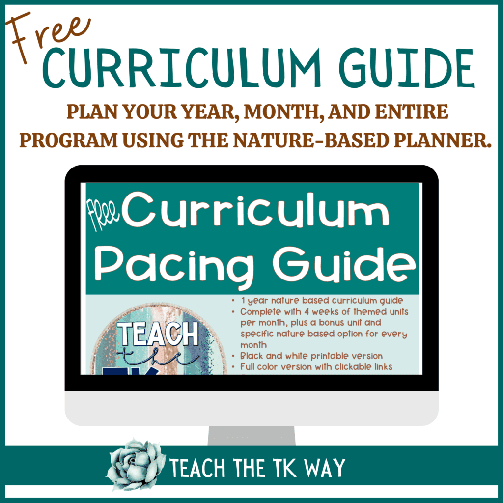 Curriculum Pacing Guide for TK - Natural Classroom Specialist
